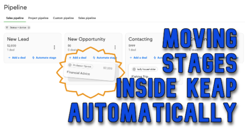 Automatic Stage Moves inside Keap - Monkeypod Marketing