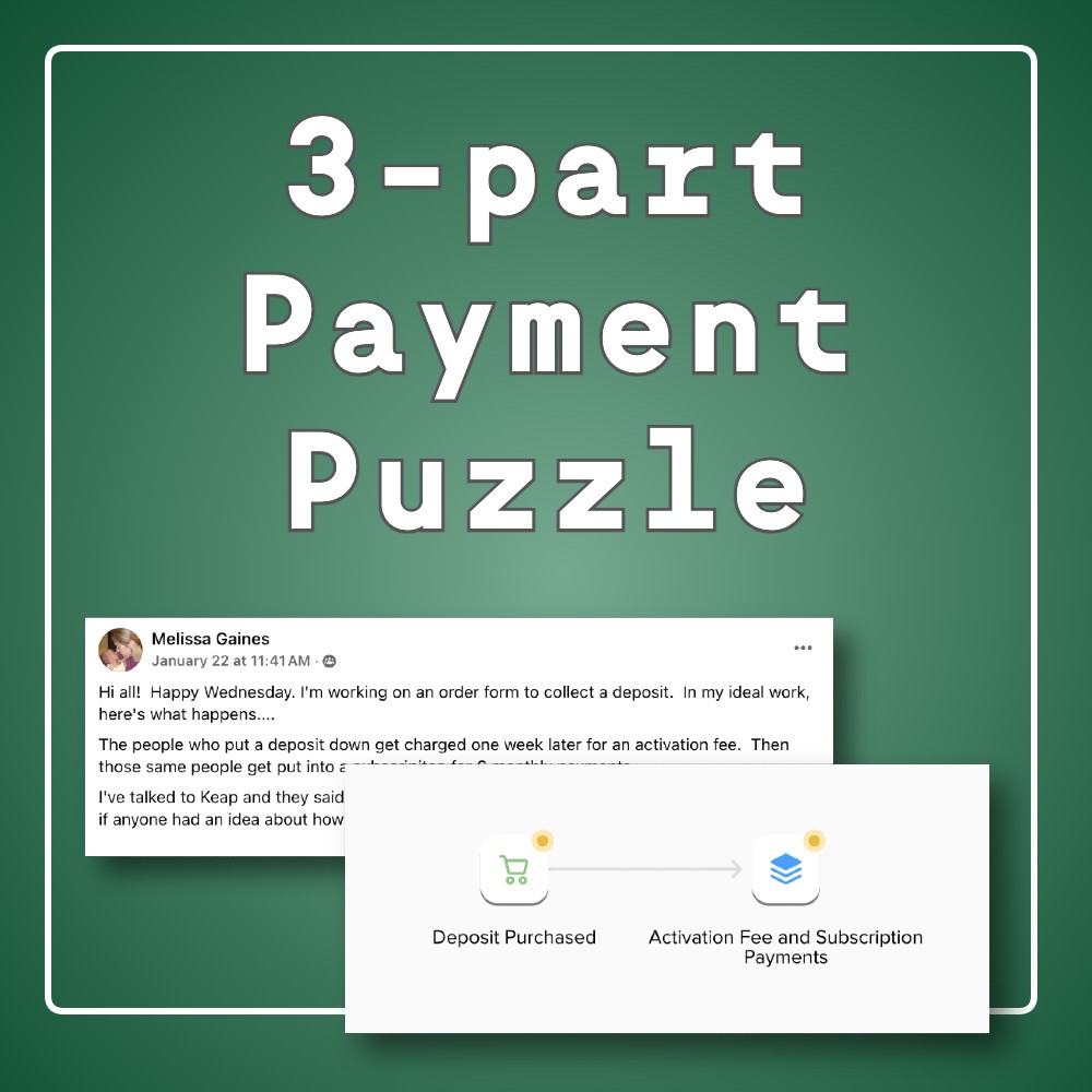 3-part Payment Puzzle (inside Keap) - Monkeypod Marketing